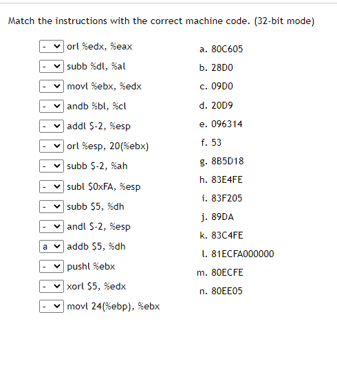 Solved Match the instructions with the correct machine code. | Chegg.com