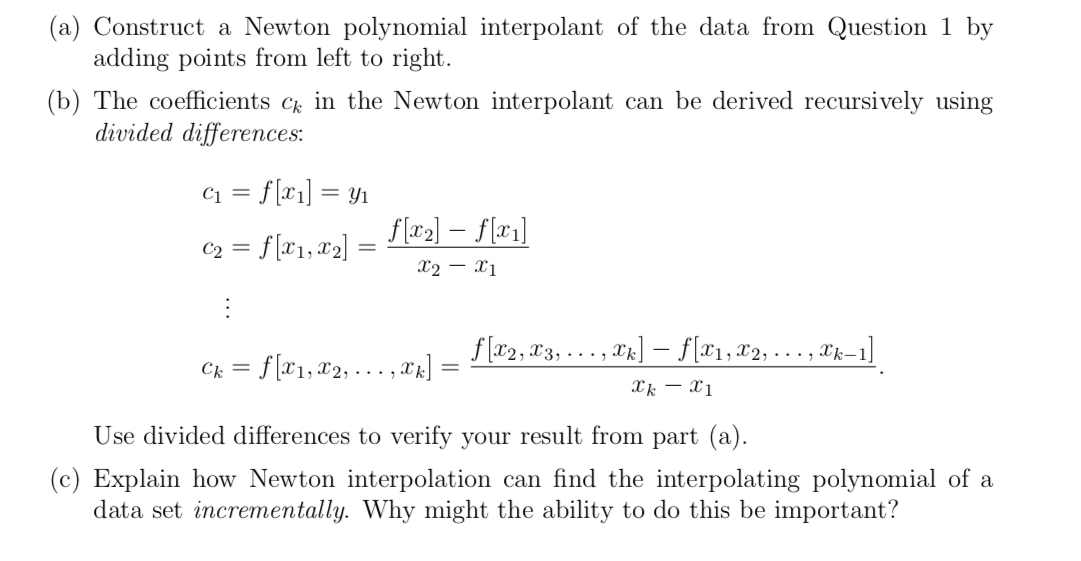 Solved (a) Construct a Newton polynomial interpolant of the | Chegg.com