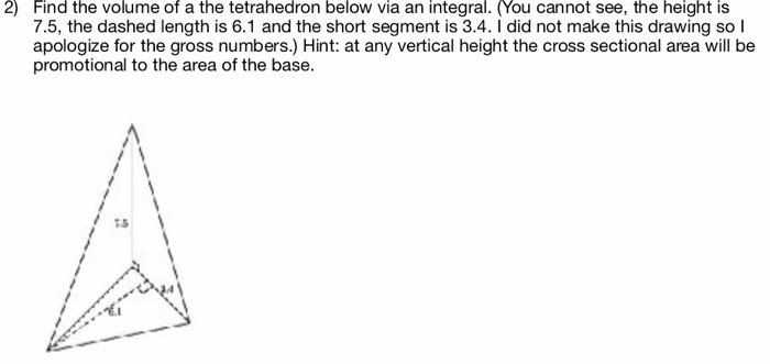 Solved 2) Find the volume of a the tetrahedron below via an | Chegg.com