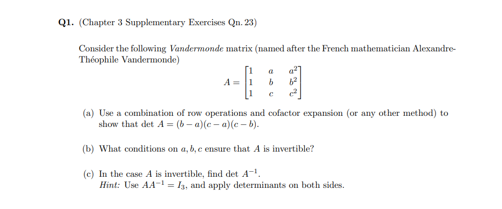 Solved Consider the following Vandermonde matrix (named | Chegg.com