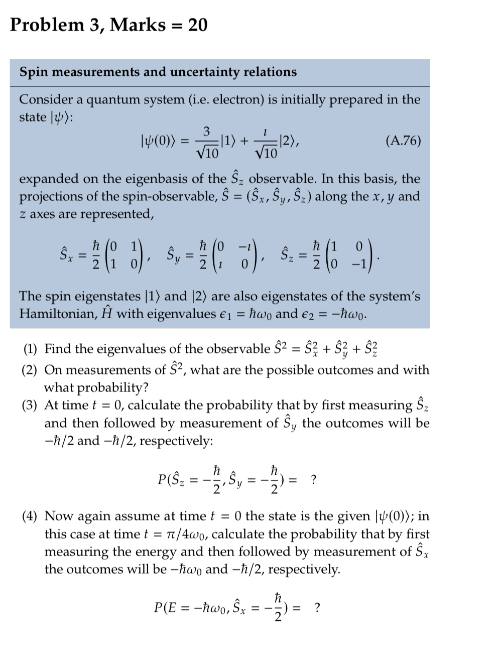 Solved Problem 3, Marks =20 Spin measurements and | Chegg.com Solved Problem 3, Marks =20 Spin measurements and | Chegg.com