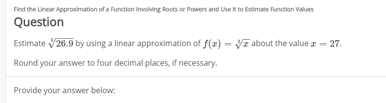 Solved Find the Linear Approximation of a Function Involving | Chegg.com