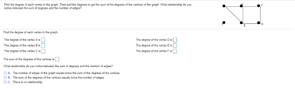 Solved Find the degree of each vertex in the graph. Then add | Chegg.com