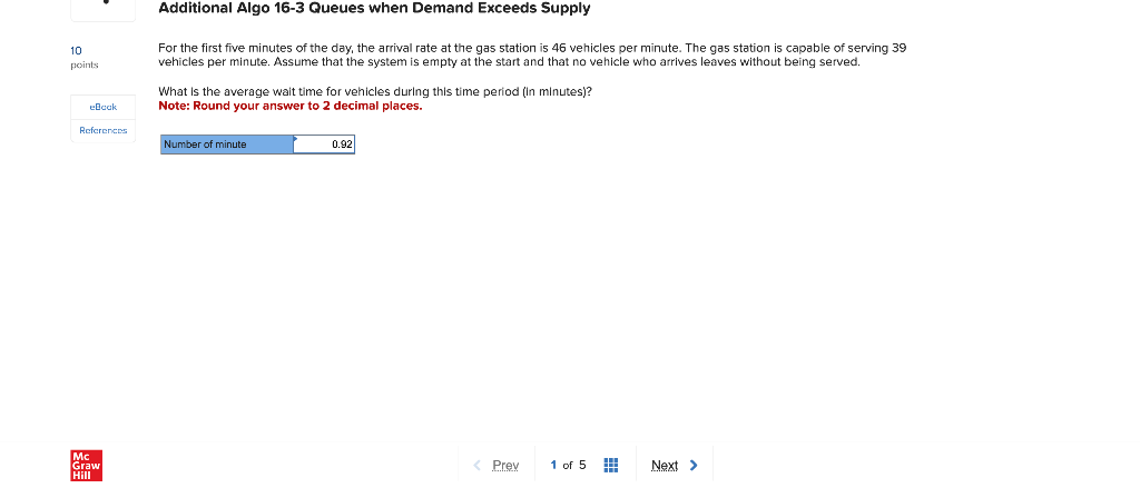 Solved Additional Algo 16-3 Queues when Demand Exceeds | Chegg.com