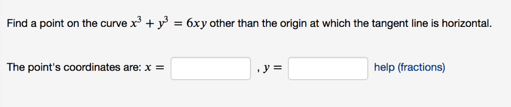 Solved Find a point on the curve 𝑥3+𝑦3=6𝑥𝑦 other than | Chegg.com