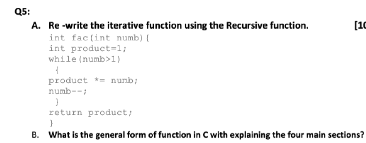 Solved 10 Q5 A Re Write The Iterative Function Using The 6391