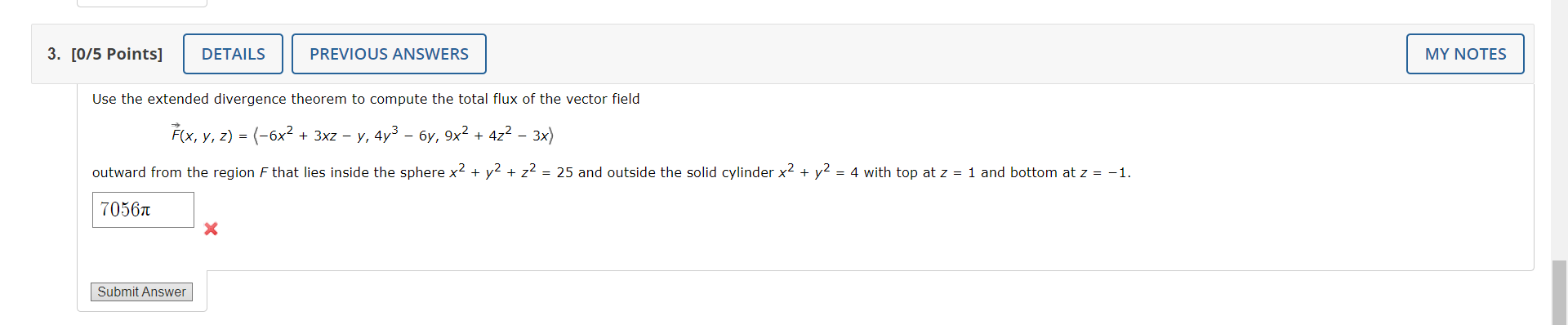 Solved Use The Extended Divergence Theorem To Compute The