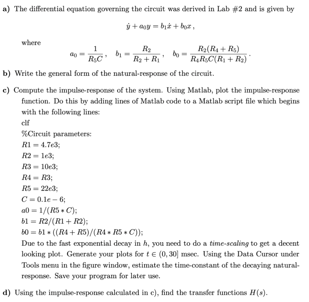 Solved a) The differential equation governing the circuit | Chegg.com