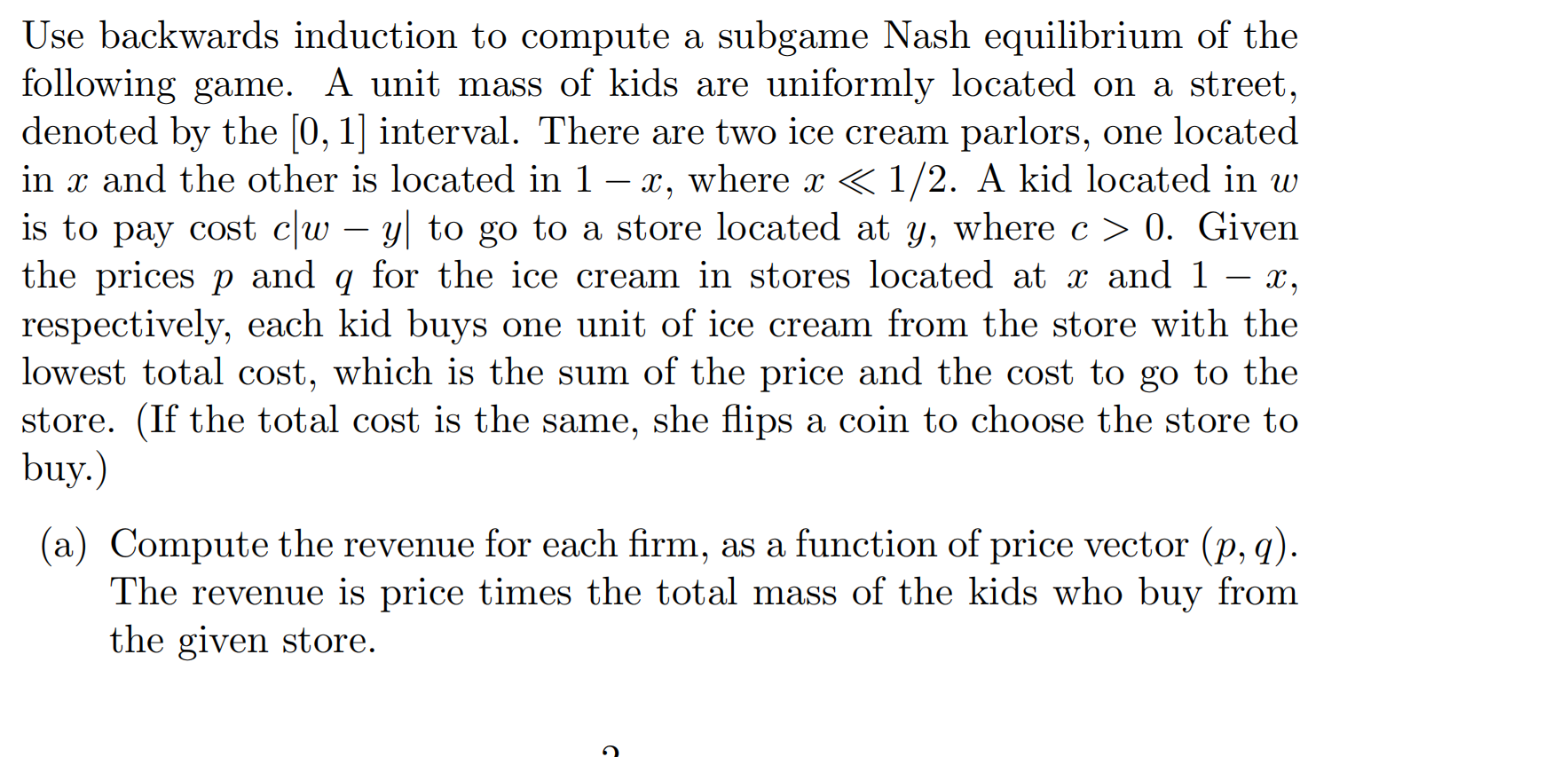 Solved Use backwards induction to compute a subgame Nash | Chegg.com