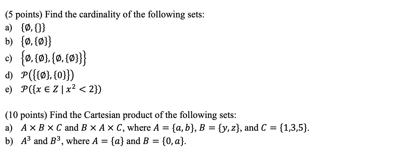 Solved (5 points) Find the cardinality of the following | Chegg.com