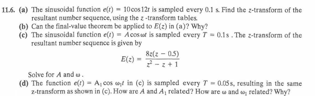 Solved 11.6. (a) ﻿The sinusoidal function e(t)=10cos12t ﻿is | Chegg.com