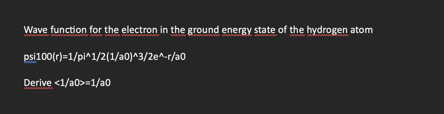 Solved Wave function for the electron in the ground energy | Chegg.com