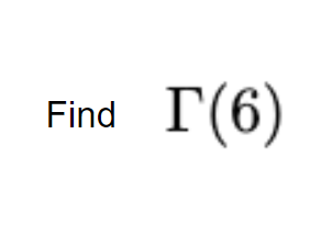 Solved Find Γ(6) | Chegg.com