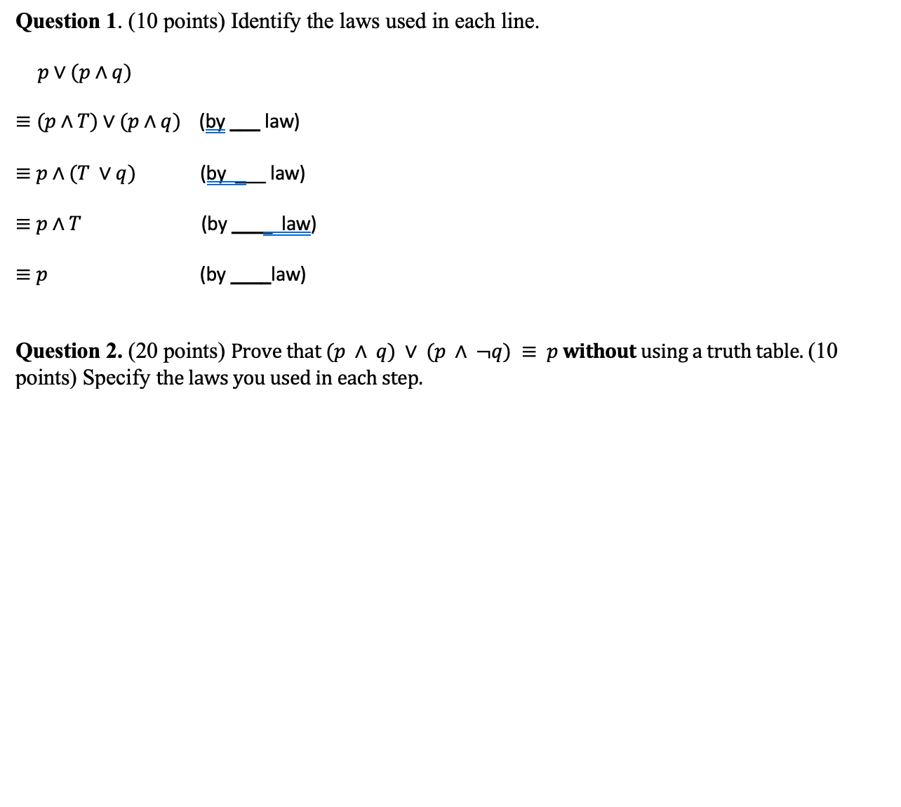Solved Question 1. (10 points) Identify the laws used in | Chegg.com