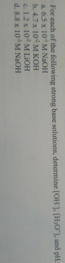 Solved For each of the following strong base solutions, | Chegg.com