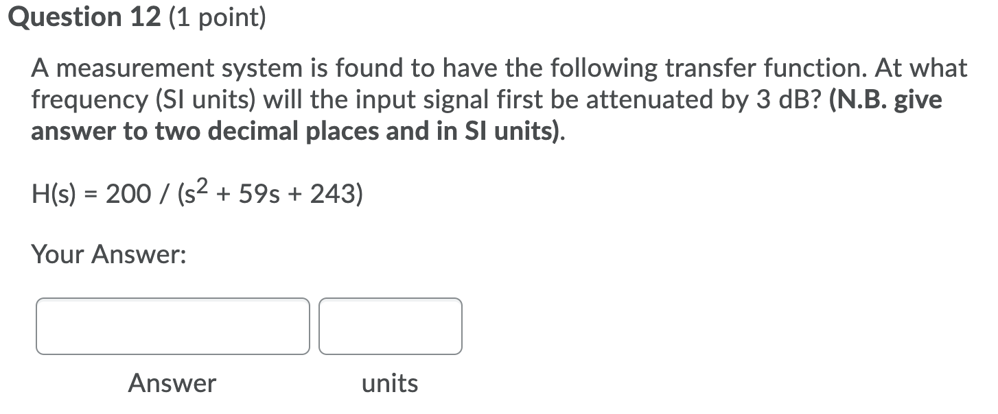 Solved Question 12 (1 point) A measurement system is found | Chegg.com