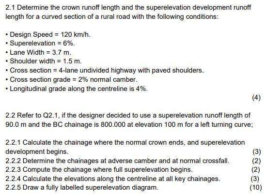 Solved 2.1 Determine the crown runoff length and the | Chegg.com