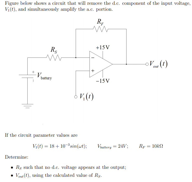 Solved Figure below shows a circuit that will remove the | Chegg.com