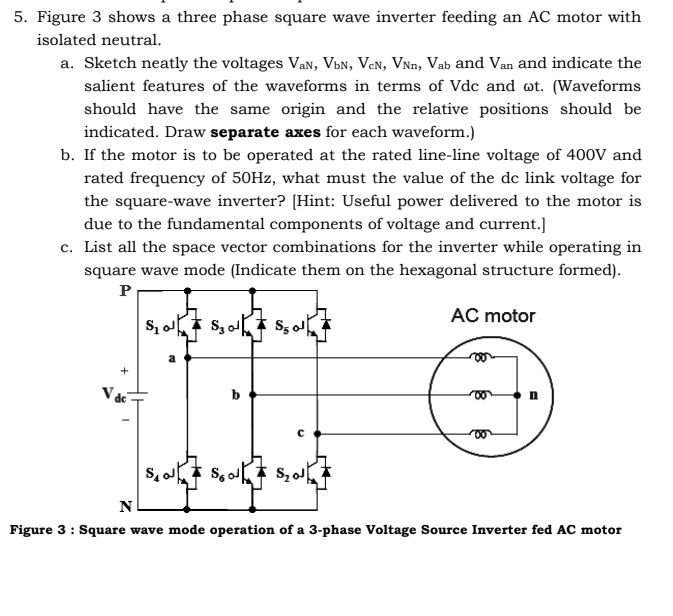 Solved 5. Figure 3 shows a three phase square wave inverter | Chegg.com