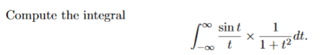 Solved Compute the integral sint 1 Losin х 1+ t2dt. | Chegg.com