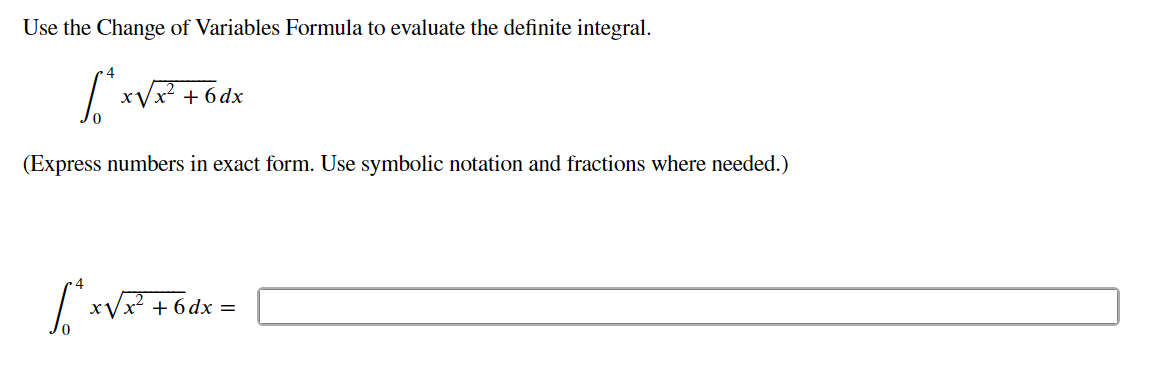 Solved Use the Change of Variables Formula to evaluate the | Chegg.com
