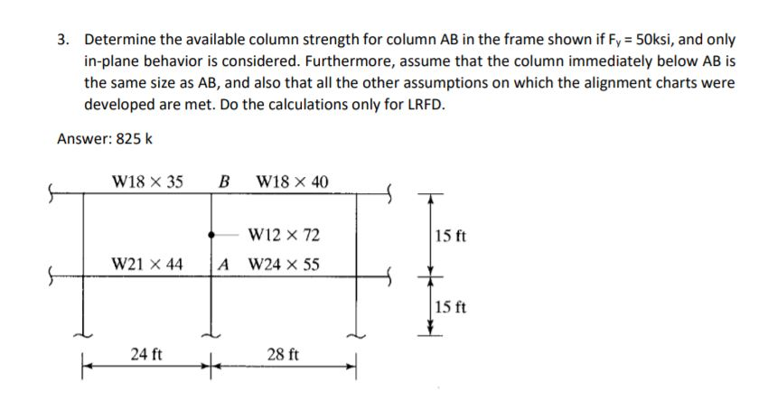 Solved 3. Determine the available column strength for column | Chegg.com
