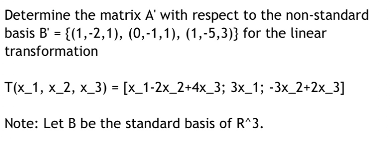 Solved Determine the matrix A' with respect to the | Chegg.com