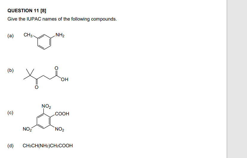 Solved QUESTION 11 [8] Give the IUPAC names of the following | Chegg.com