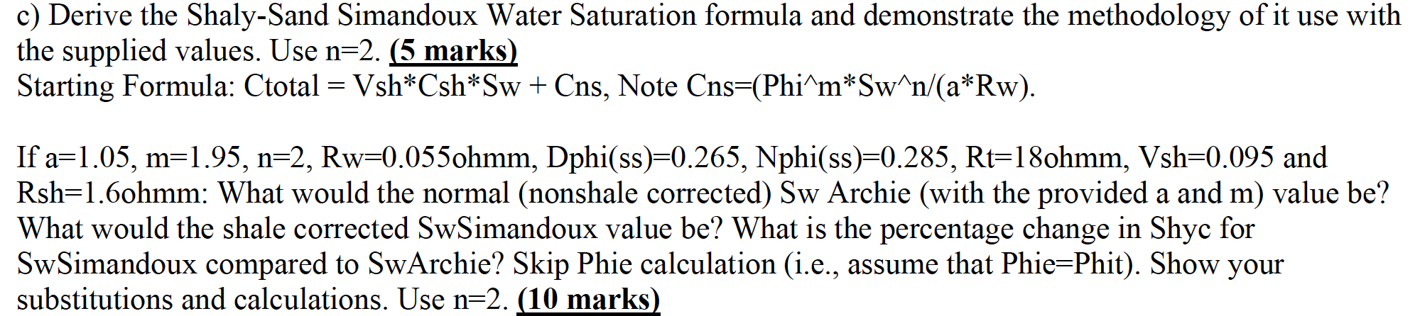 c) Derive the Shaly-Sand Simandoux Water Saturation | Chegg.com