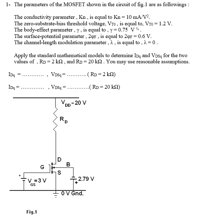 Solved 1. The parameters of the MOSFET shown in the circuit | Chegg.com