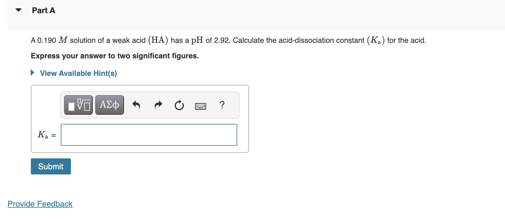 Solved A 0.190M solution of a weak acid (HA) has a pH of | Chegg.com