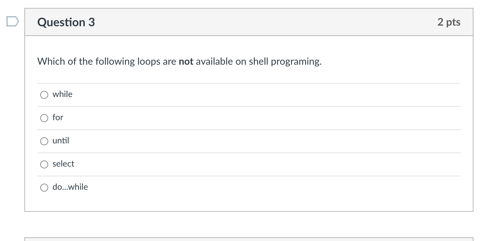 Solved Question 3 2 pts Which of the following loops are not | Chegg.com