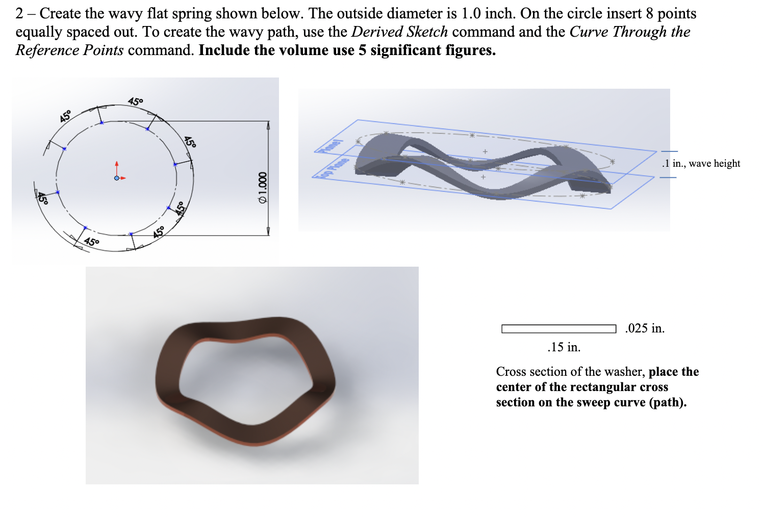 Solved 2 - Create the wavy flat spring shown below. The | Chegg.com