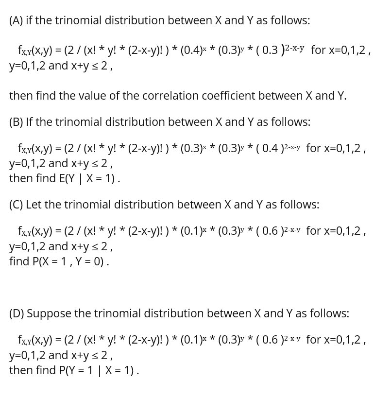 Solved (A) if the trinomial distribution between X and Y as | Chegg.com