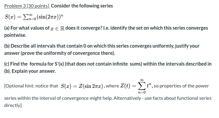 Solved Problem 3 (30 points] Consider the following series | Chegg.com