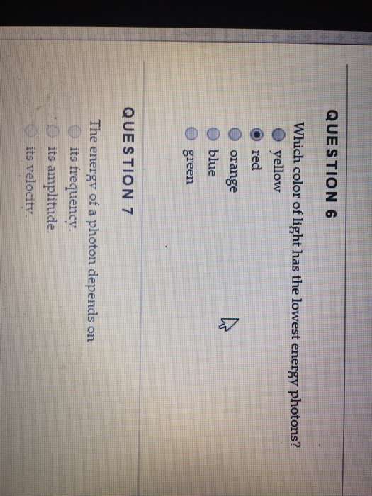 Solved Which color of light has the lowest energy photons? | Chegg.com