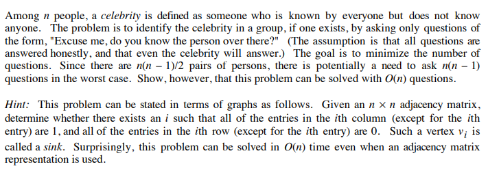 Among n people, a celebrity is defined as someone who | Chegg.com
