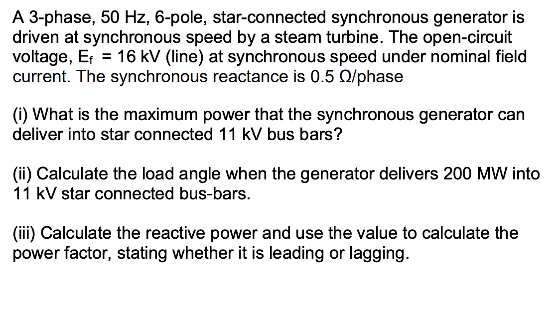 Solved A 3-phase, 50 Hz,6-pole, star-connected synchronous | Chegg.com