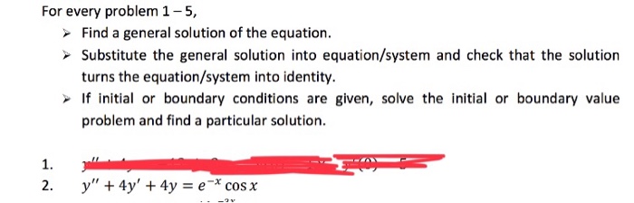 Solved For every problem 1-5 Find a general solution of the | Chegg.com