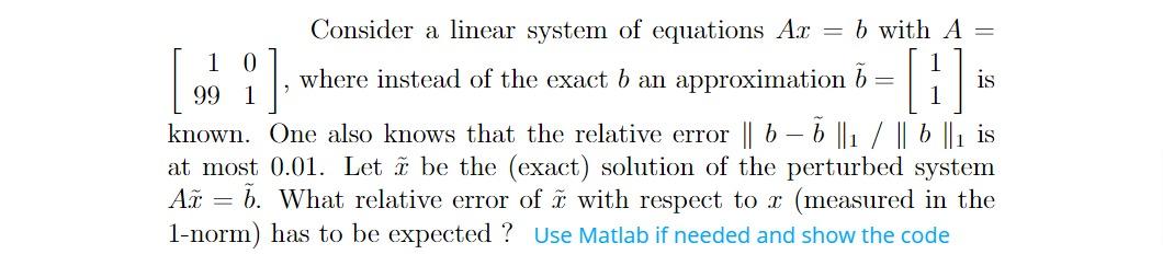 Solved Consider a linear system of equations Ax=b with A= | Chegg.com