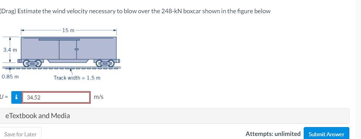 Solved (Drag) Estimate the wind velocity necessary to blow | Chegg.com