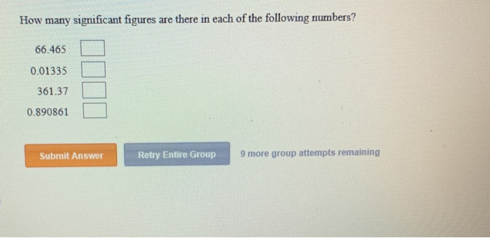 Solved How many significant figures are there in each of the | Chegg.com