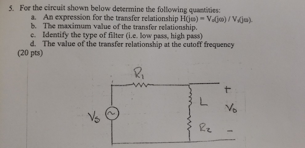 Solved 5. For the circuit shown below determine the | Chegg.com