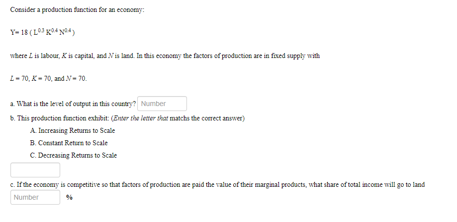 Solved Consider a production function for an economy: | Chegg.com