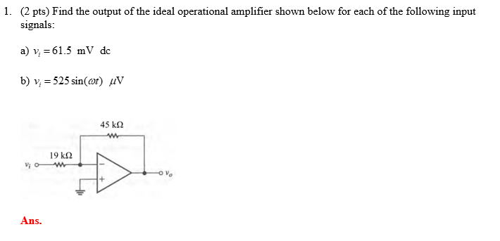 Solved 1. (2 pts) Find the output of the ideal operational | Chegg.com