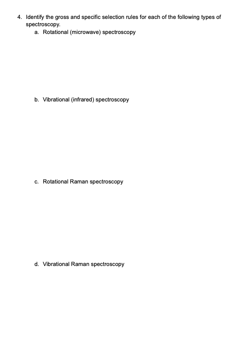 Solved 4. Identify the gross and specific selection rules | Chegg.com