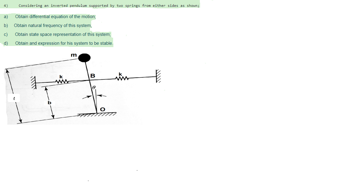 4) Considering an inverted pendulum supported by two | Chegg.com