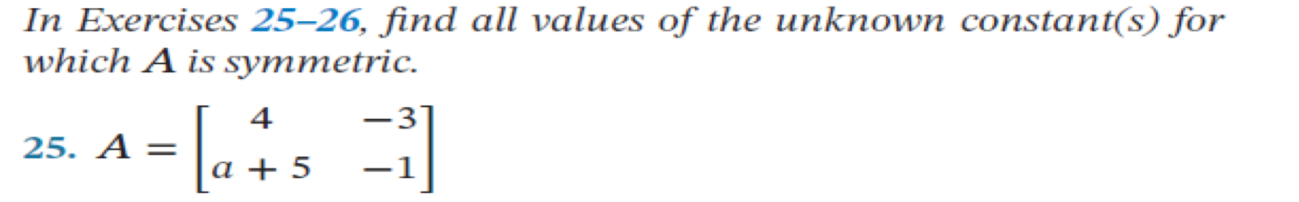 Solved In Exercises 25-26, ﻿find all values of the unknown | Chegg.com