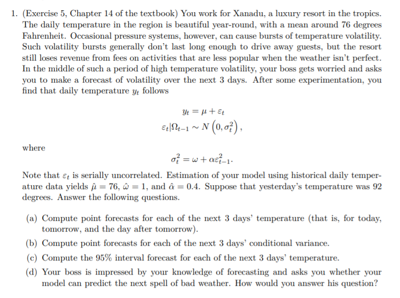 Solved 1. (Exercise 5, Chapter 14 of the textbook) You work | Chegg.com