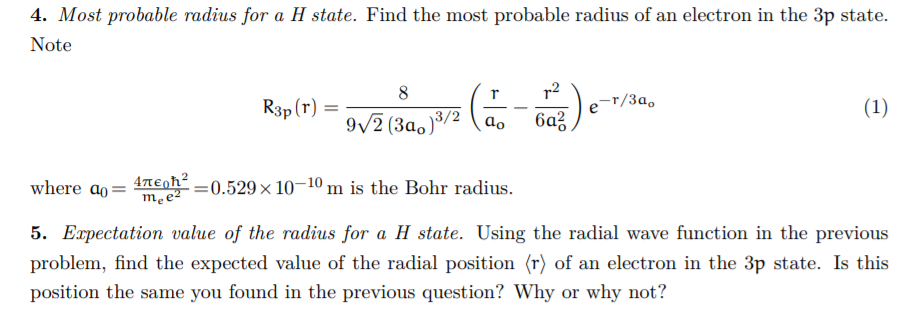 Solved 4. Most probable radius for a H state. Find the most | Chegg.com